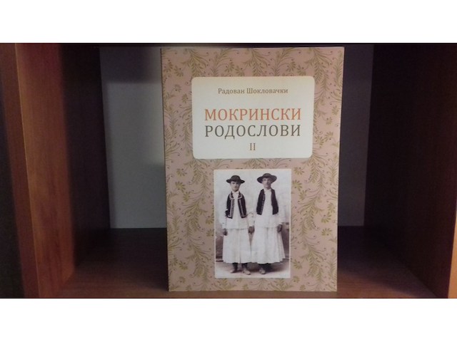 MOKRINSKI RODOSLOVI II,Radovan Šoklovački