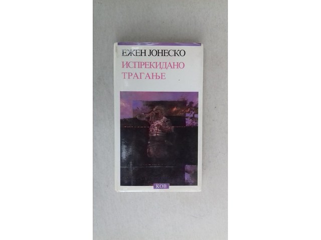 Isprekidano traganje - Ežen Jonesko
