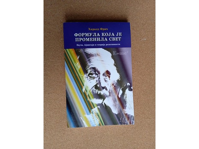 Formula koja je promenila svet - Harald Fric