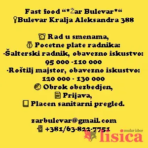 Posao: Šalterski radnik i Roštilj majstor - Fast food “Žar Bulevar“