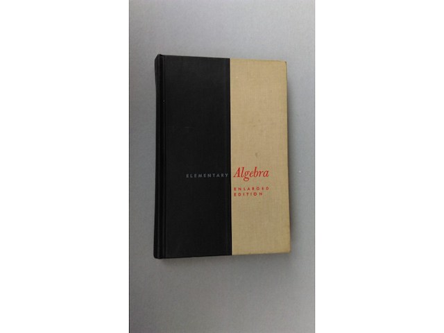 Elementary algebra, enlarged edition, Retko !!!