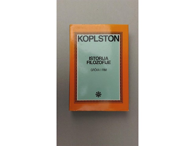 Koplston / Istorija filozofije - Grcka i Rim