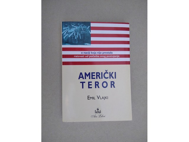 Emil Vlajki - Američki teror