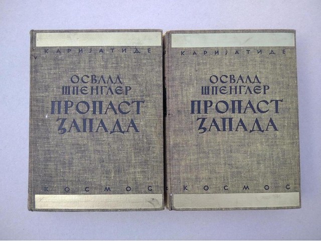 PROPAST ZAPADA 1-2 / Osvald Špengler, 1936 god.