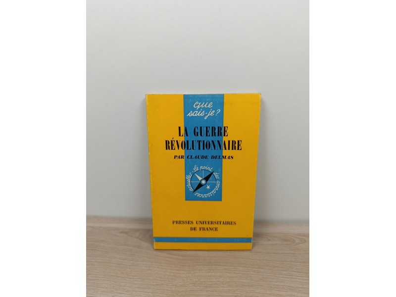 LA GUERRE RÉVOLUTIONNAIRE – CLAUDE DELMAS