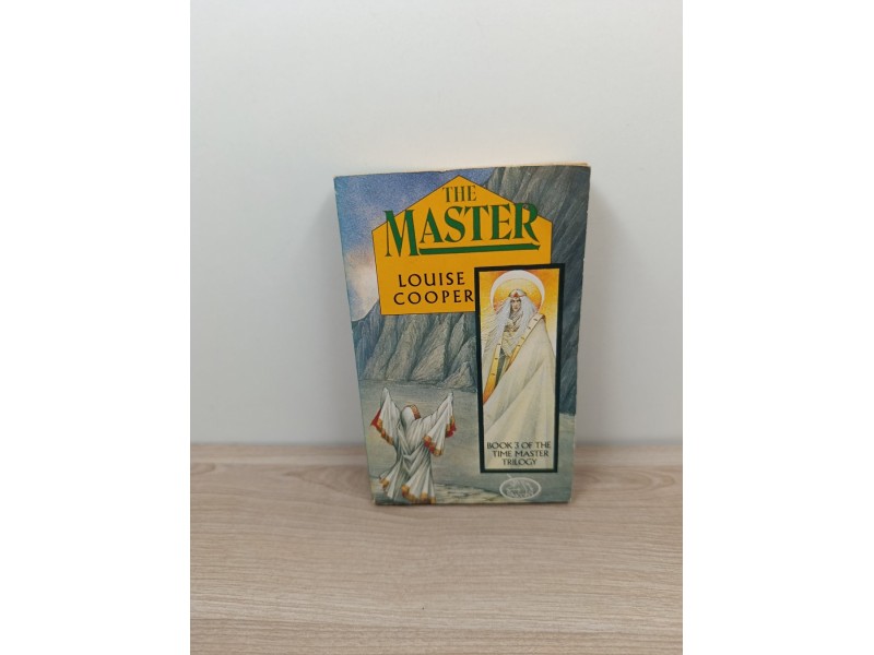 LOUISE COOPER – THE MASTER – TIME MASTER TRILOGY
