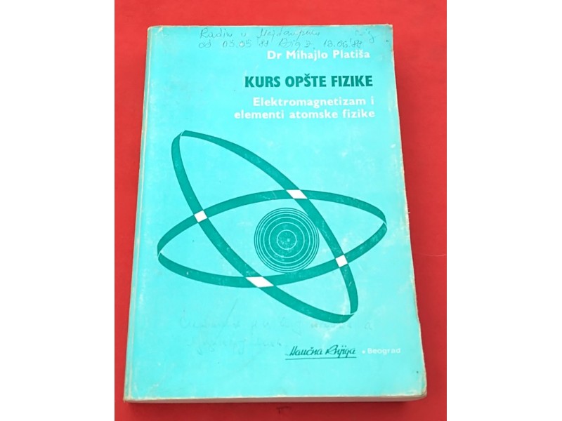 Kurs opšte fizike Dr Mihajlo Paltiša