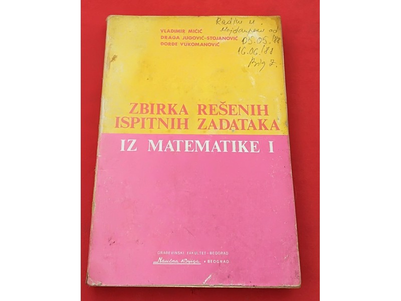 Zbirka rešenih zadataka iz matematike Vladimir Mićić