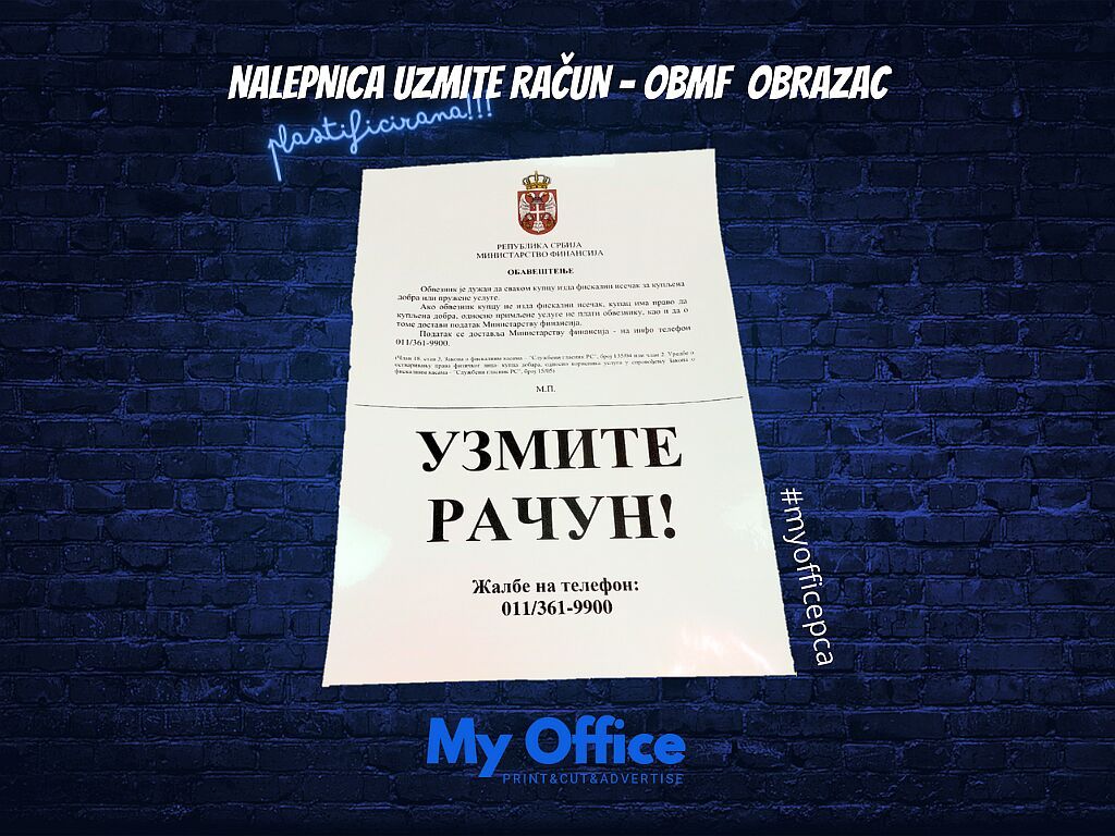 Uzmite račun- nalepnica A4,plastificirana! My Office