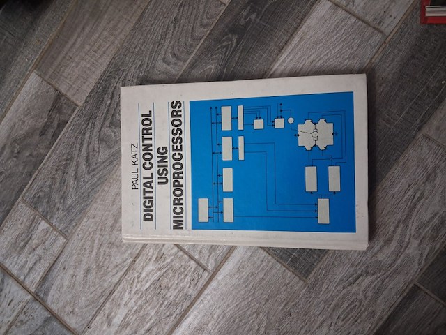 Digital control using microprocessors Paul Katz