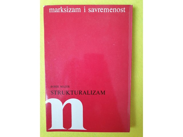 Boris Majer - Strukturalizam