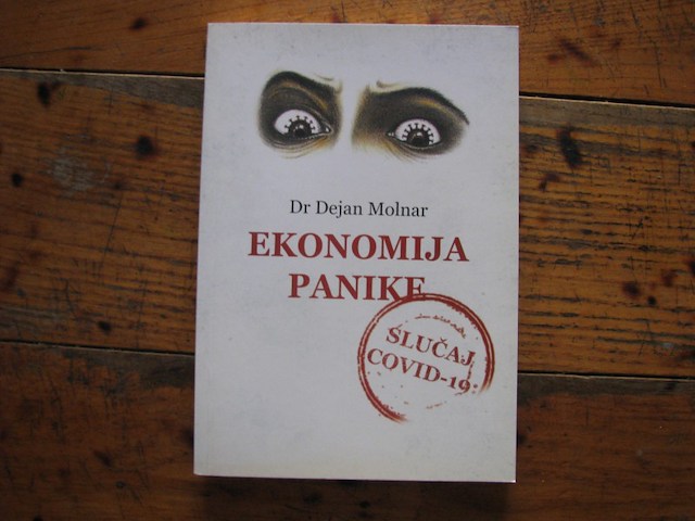 DEJAN MOLNAR - EKONOMIJA PANIKE