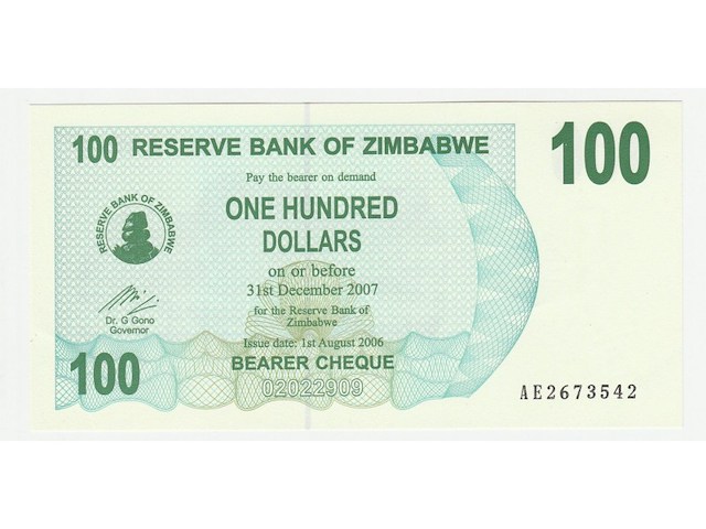 100 Dollars, Dolara - 2006 - Zimbabwe, Zimbabve