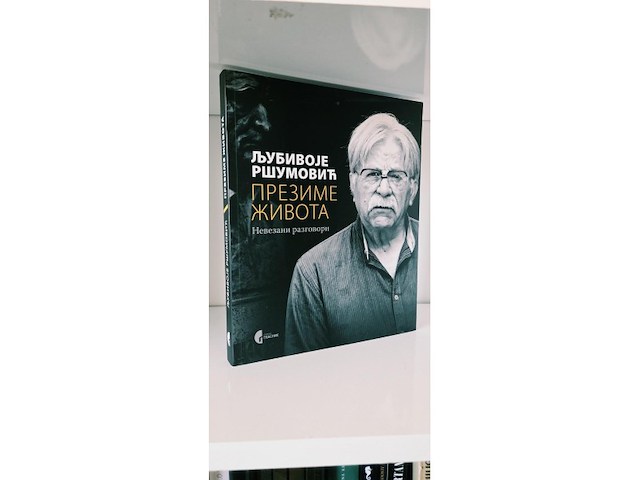 PREZIME ŽIVOTA Ljubivoje Ršumović