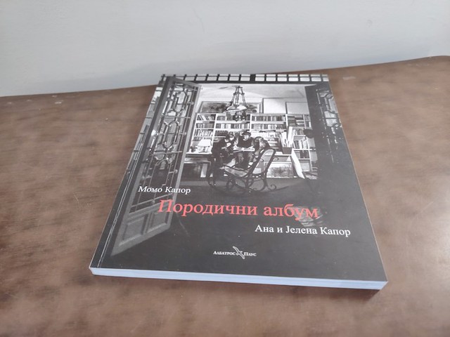 Momo Kapor - Porodicni album