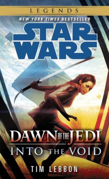 Into the Void: Star Wars Legends (Dawn of the Jedi)