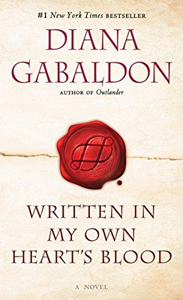 Written in My Own Heart’s Blood: A Novel (Outlander)
