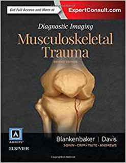Diagnostic Imaging: Musculoskeletal Trauma, 2 Ed
