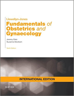 Llewellyn-Jones Fundamentals of Obstetrics and Gynaecology 10th Edition International Edition,