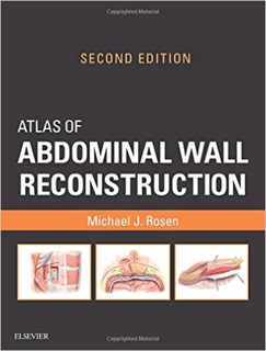 Atlas of Abdominal Wall Reconstruction, 2 Ed
