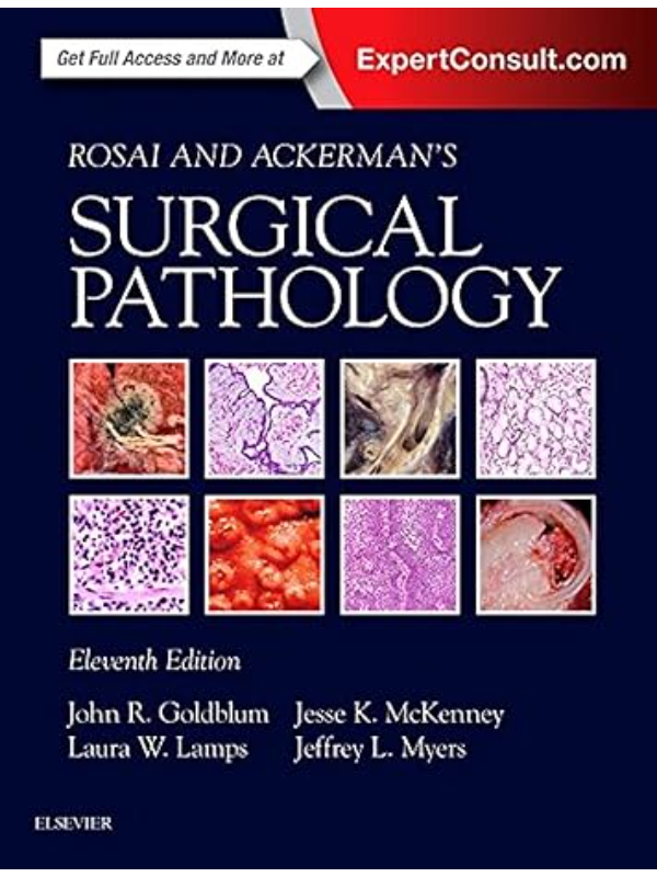 Rosai and Ackerman’s Surgical Pathology – 2 Volume Set