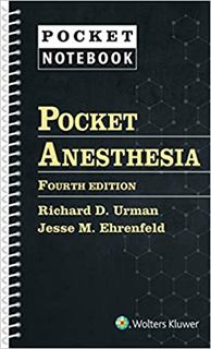 Pocket Anesthesia (Pocket Notebook), Fourth Edition