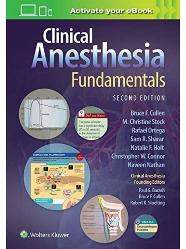 Clinical Anesthesia Fundamentals: Print + Ebook with MultimediaSecond edition