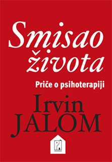Smisao života : priče iz psihoterapije