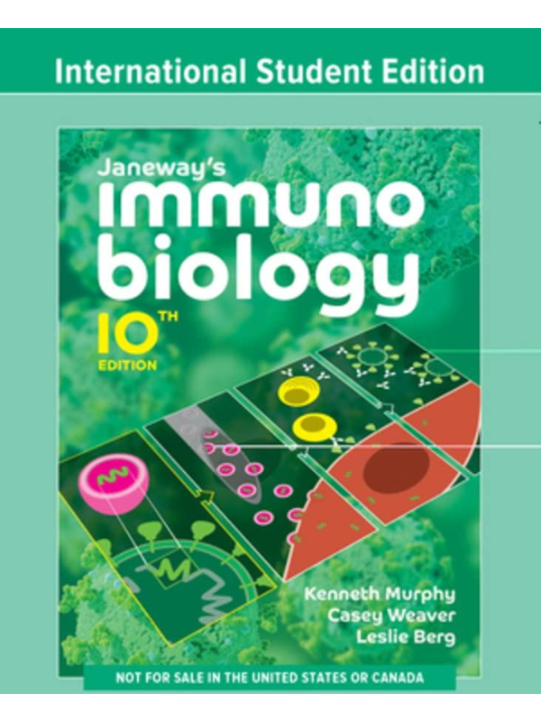 Janeway’s Immunobiology, 10th Edition