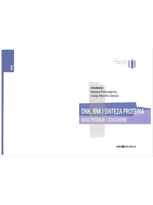 DNK, RNK i sinteza proteina : kroz pitanja i odgovore