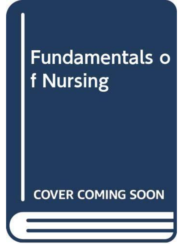 Fundamentals of Nursing