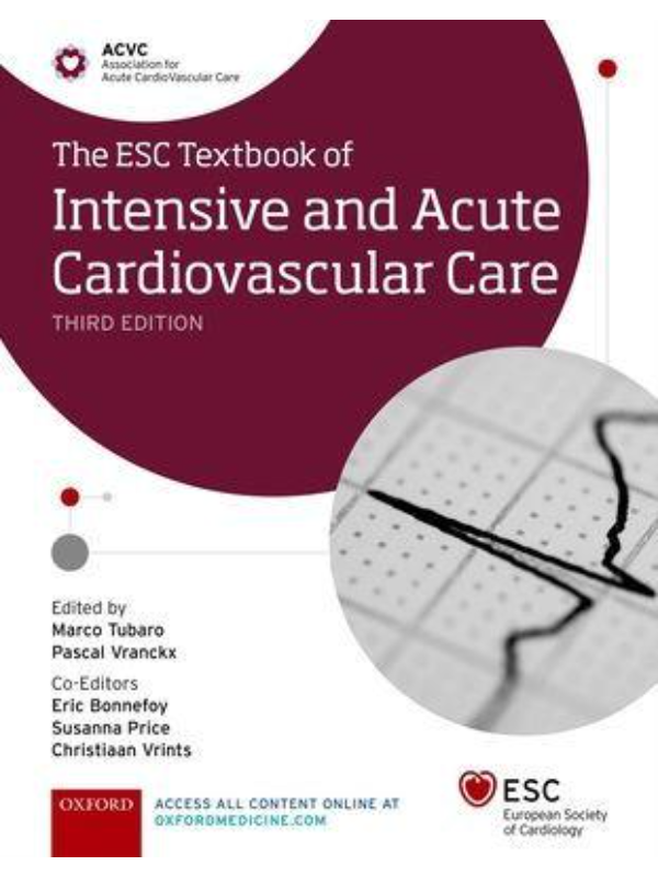 The ESC Textbook of Intensive and Acute Cardiovascular Care (3/e)