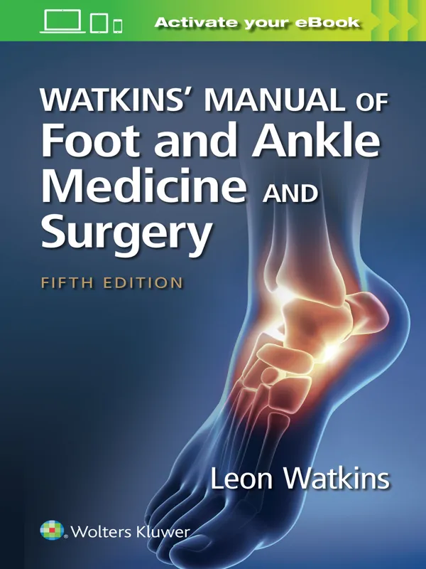Watkins’ Manual of Foot and Ankle Medicine and Surgery Fifth edition