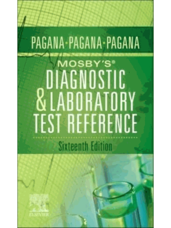 Mosby’s Diagnostic and Laboratory Test Reference 16th