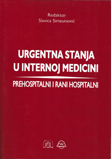 Urgentna stanja u internoj medicini : prehospitalni i rani hospitalni
