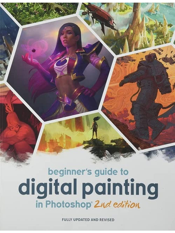 Beginner’s Guide to Digital Painting in Photoshop 2nd Edition