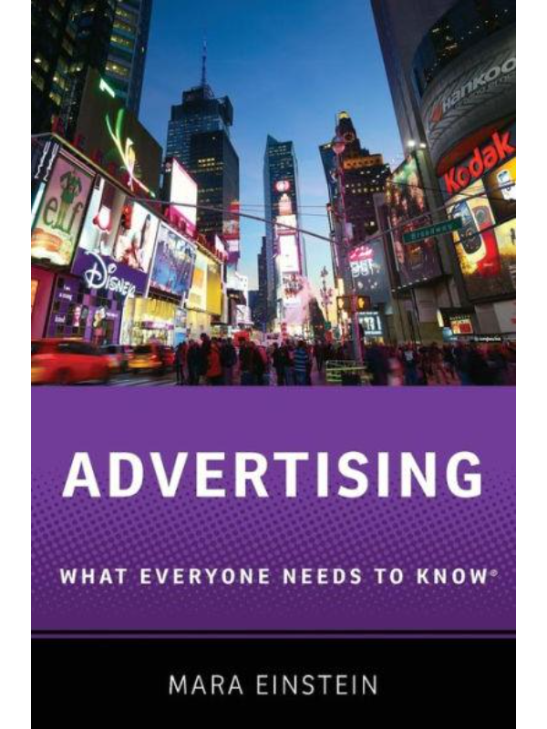 Advertising : What Everyone Needs to Know (R)
