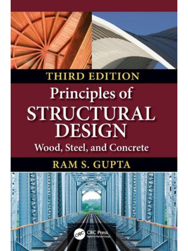 Principles of Structural Design: Wood, Steel, and Concrete, Third Edition