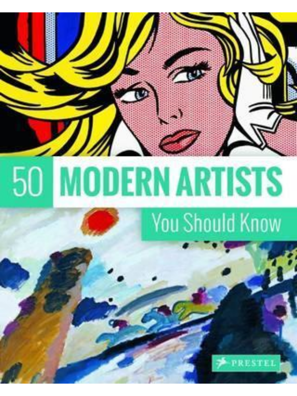 50 Modern Artists You Should Know