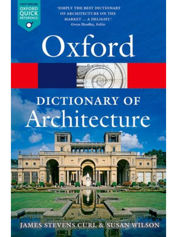 The Oxford Dictionary of Architecture (3/e)