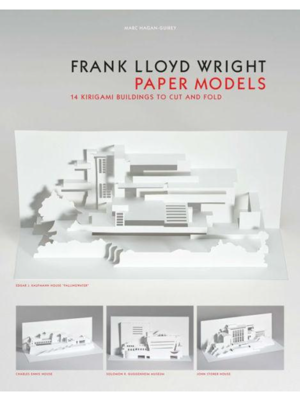 Frank Lloyd Wright Paper Models : 14 Kirigami Buildings to Cut and Fold