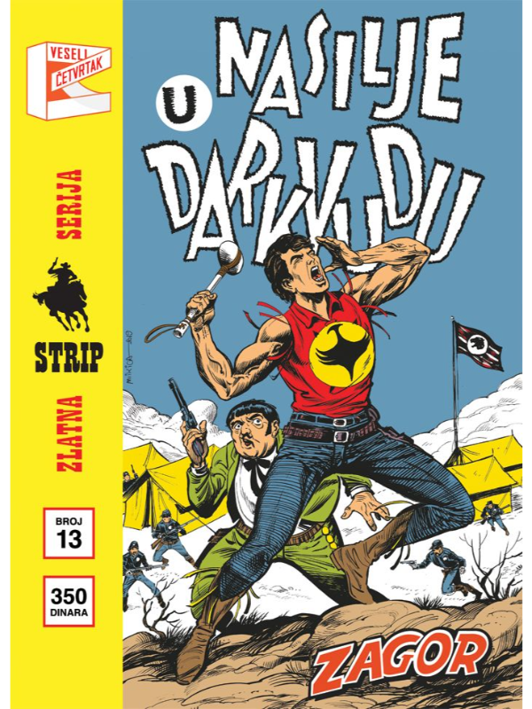 Zlatna Serija 13-Zagor Kor.B Nasilje U Darkvudu