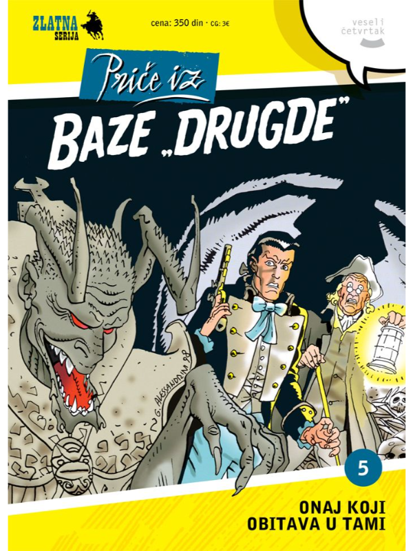Zlatna serija 5 korica A Priče iz baze „Drugde“ Onaj koji obitava u tami