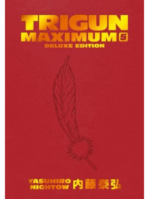 Trigun Maximum Deluxe Edition Volume 5