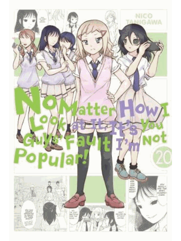 No Matter How I Look at It, It’s You Guys’ Fault I’m Not Popular. Vol. 20