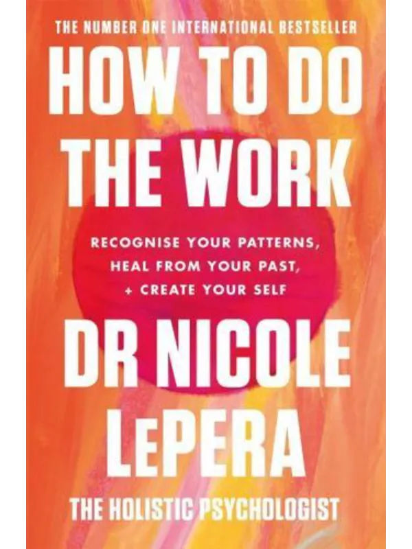 How to Do the Work