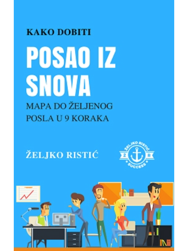 Kako dobiti posao iz snova