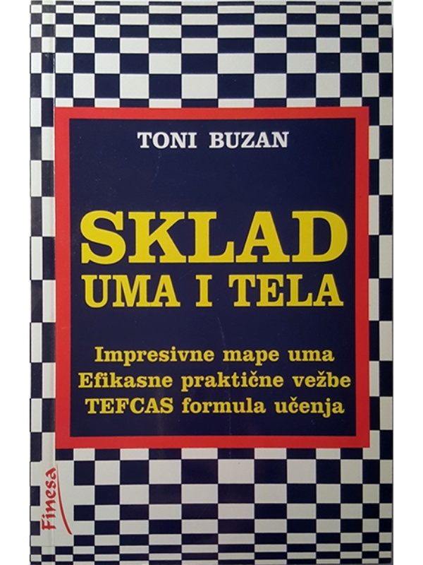 Sklad uma i tela : kako postići kondiciju tela i uma