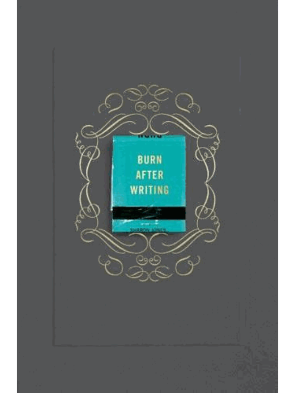 Burn After Writing (Gray)