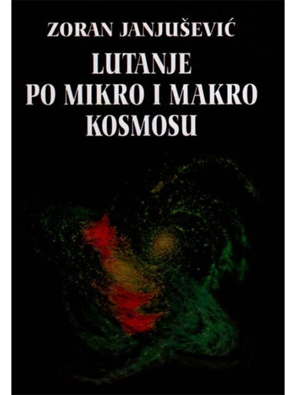 Lutanje po mikro i makro kosmosu